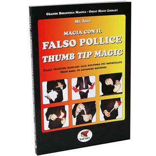 Thumb Tip Magic Basic to Advanced Book by Ioso - Magic Methods
